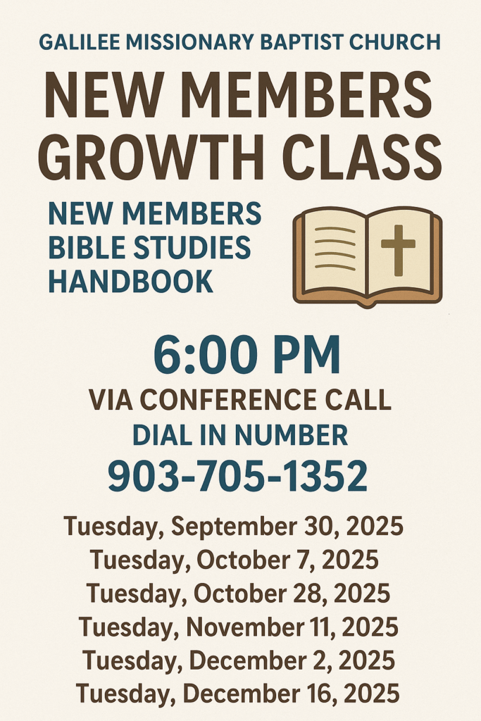 New Members Growth Class - Galilee Baptist Church - Tyler TX